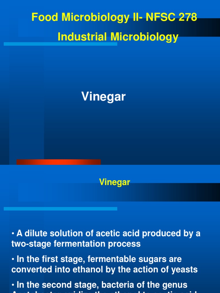 Vinegar production -role of Microorganisms | Vinegar | Fermentation
