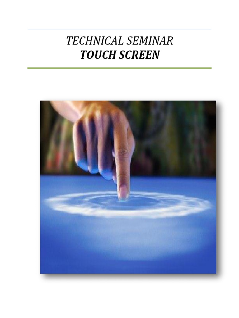 Technical Seminar: Touch Screen | PDF | Touchscreen | Electricity