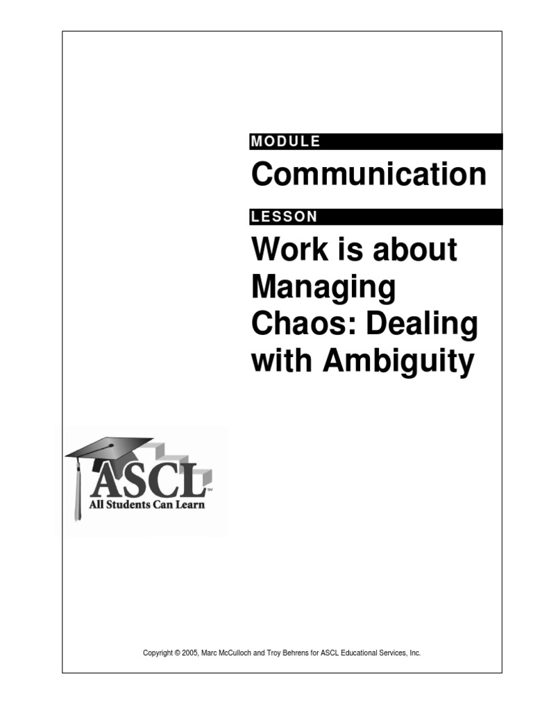 Communication Work Is About Managing Chaos: Dealing With Ambiguity ...