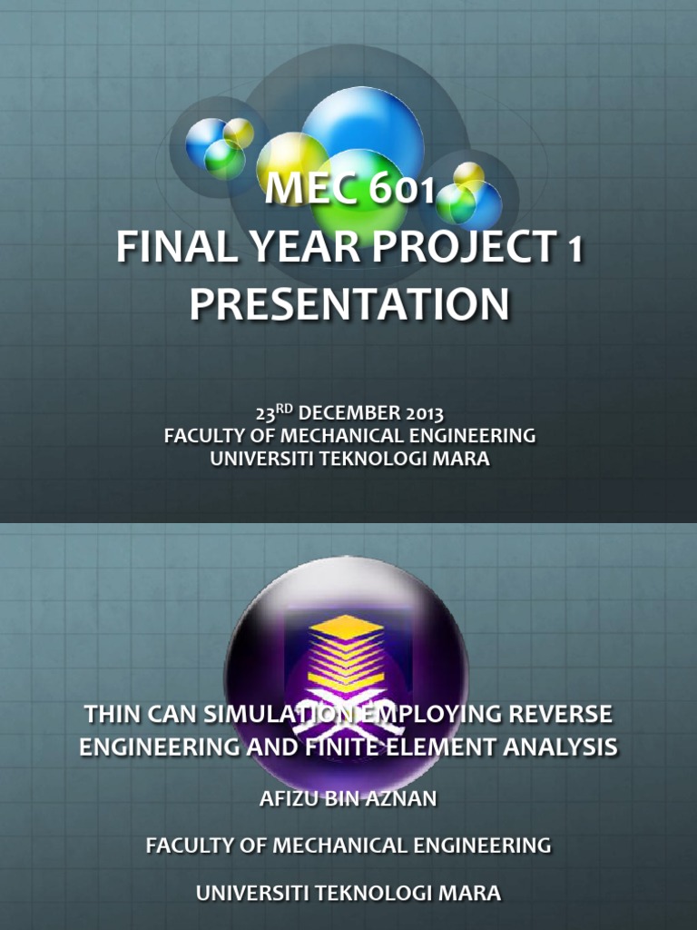 MEC 601 Final Year Project 1 Presentation: 23 December 2013 Faculty of ...