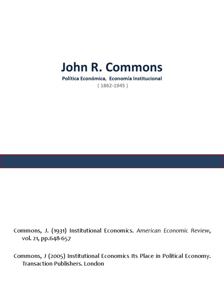 John R. Commons: Política Económica, Economía Institucional | PDF ...