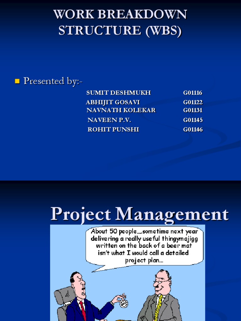 Work Breakdown Structure (WBS) : Presented By | PDF | Project ...
