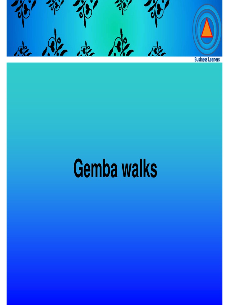 BL Gemba Walks | Lean Manufacturing | Psychological Concepts