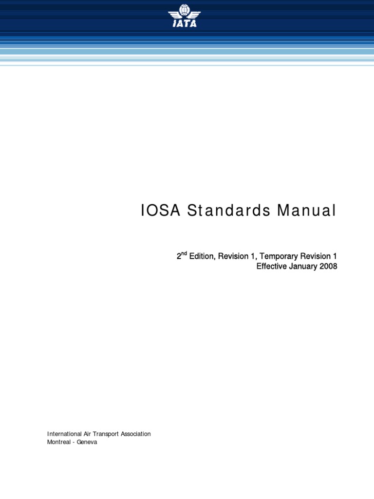 IOSA Standard Manuals ISMEd2Rev1April2007withEd2Rev1TR1 | PDF | Risk ...