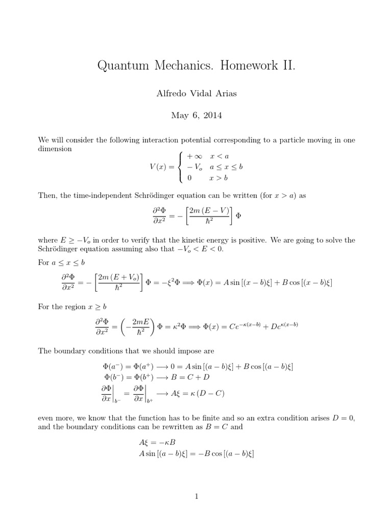 Quantum Mechanics. Homework II.: Alfredo Vidal Arias May 6, 2014 | PDF ...