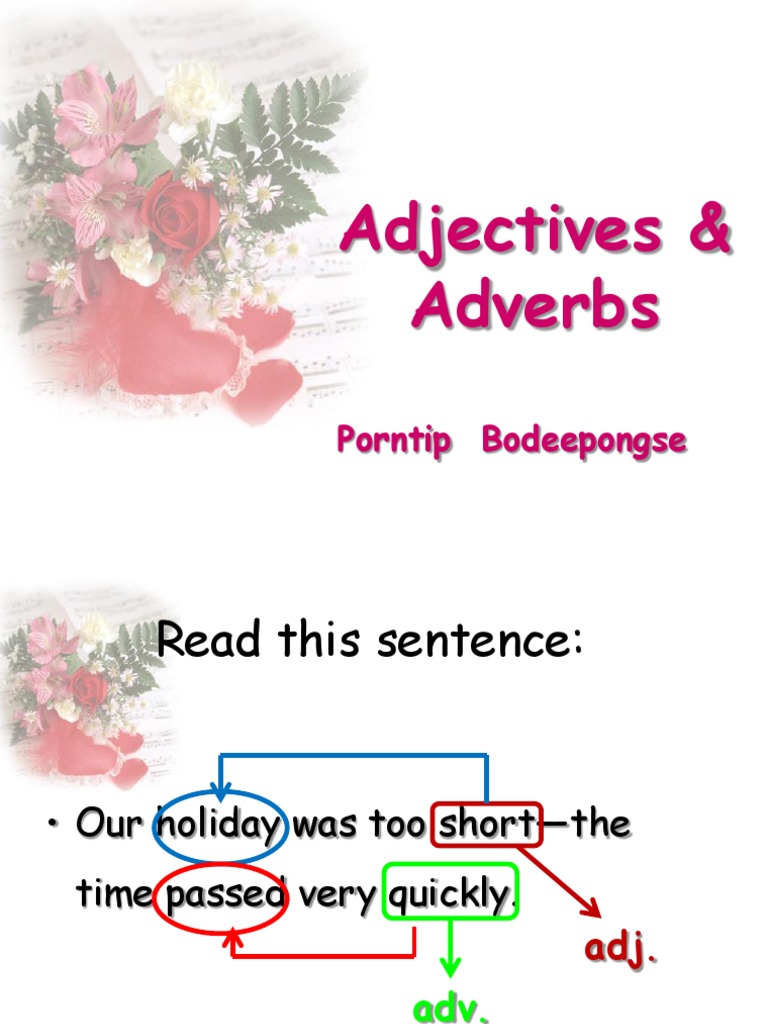 Adjectives & Adverbs: Porntip Bodeepongse | PDF