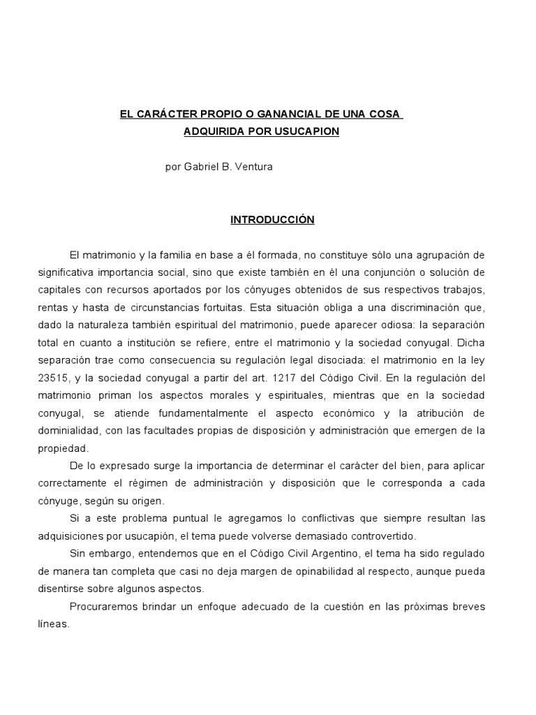 El Carácter Propio o Ganancial de Una Cosa Adquirida Por Usucapión ...