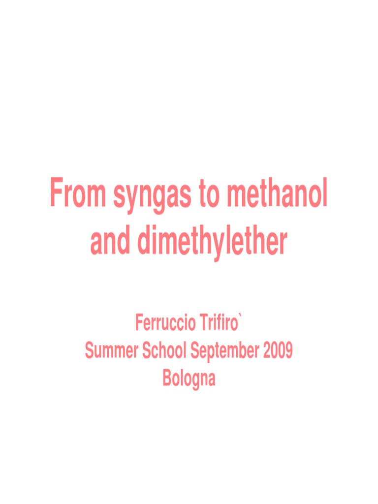 From Syngas To Methanol and Dymethylether | PDF | Chemical Reactor ...