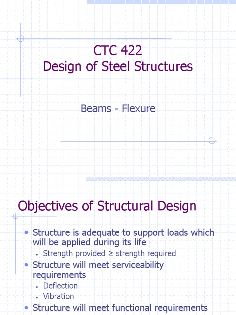 CTC 422 Design of Steel Structures: Beams - Flexure | PDF | Buckling ...