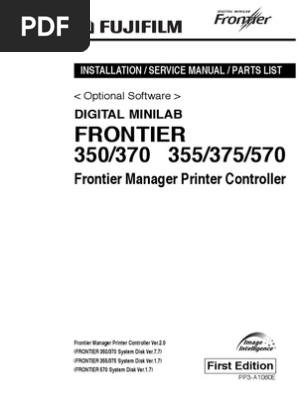 Fuji Frontier 350-370 Installation - Service Manual - Parts Fuji Frontier 350-370 Installation - Service Manual - Parts