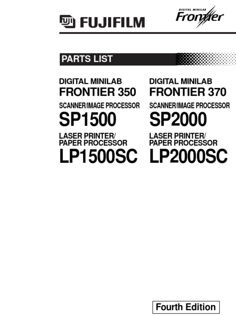 Fuji Frontier 350-370 Parts List (Fourth Edition) | PDF Fuji Frontier 350-370 Parts List (Fourth Edition) | PDF