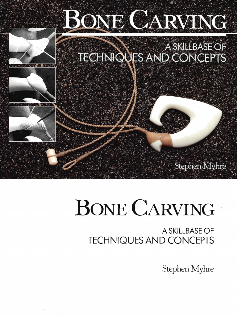 Bone Carving - A Skillbase of Techniques and Concepts | PDF | Foreign ...
