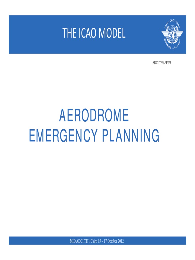 The Icao Model: Aerodrome Emergency Planning Aerodrome Emergency ...