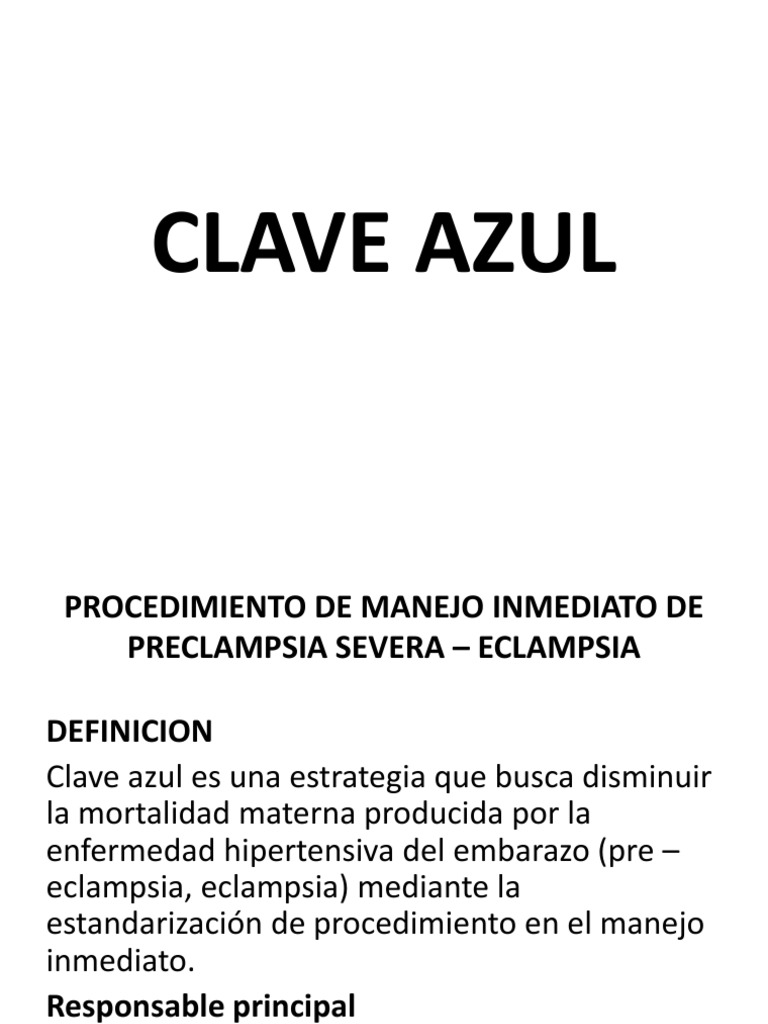 Protocolo Clave Azul: Pre-eclampsia | PDF | Muerte materna ...