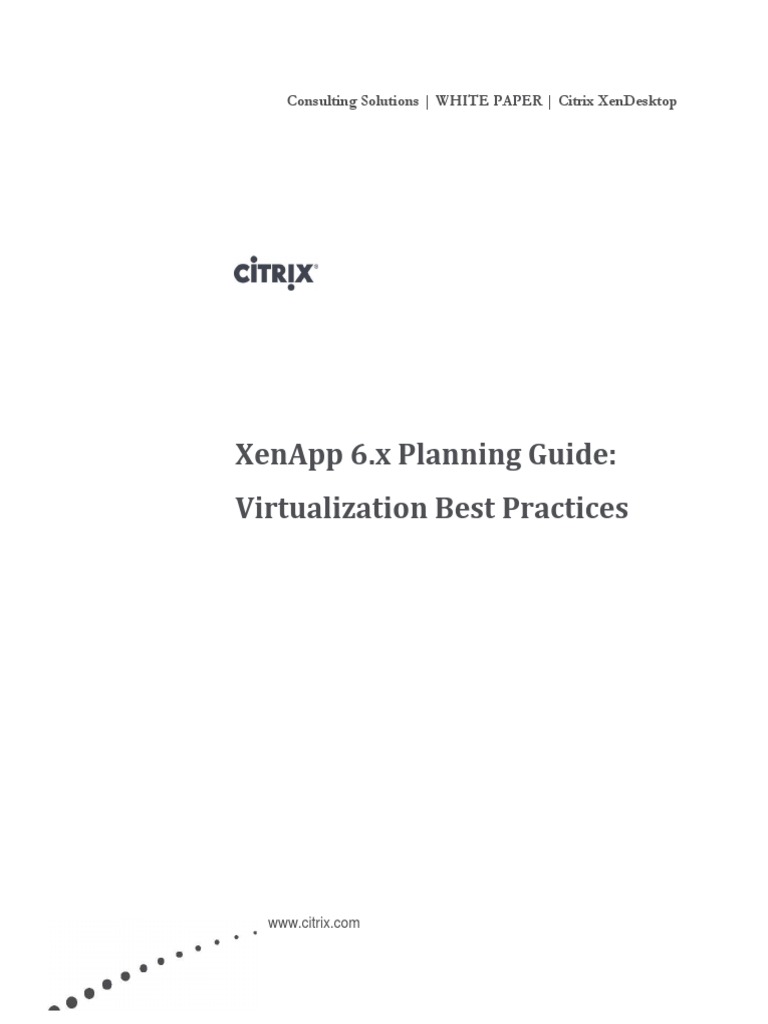 XenApp Planning Guide and Best Practices | PDF | Hyper V | Citrix Systems