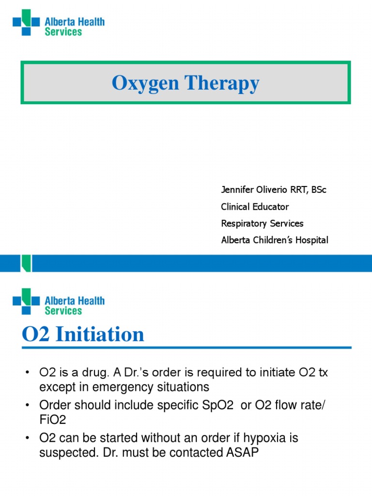 Oxygen Therapy: Jennifer Oliverio RRT, BSC Clinical Educator ...