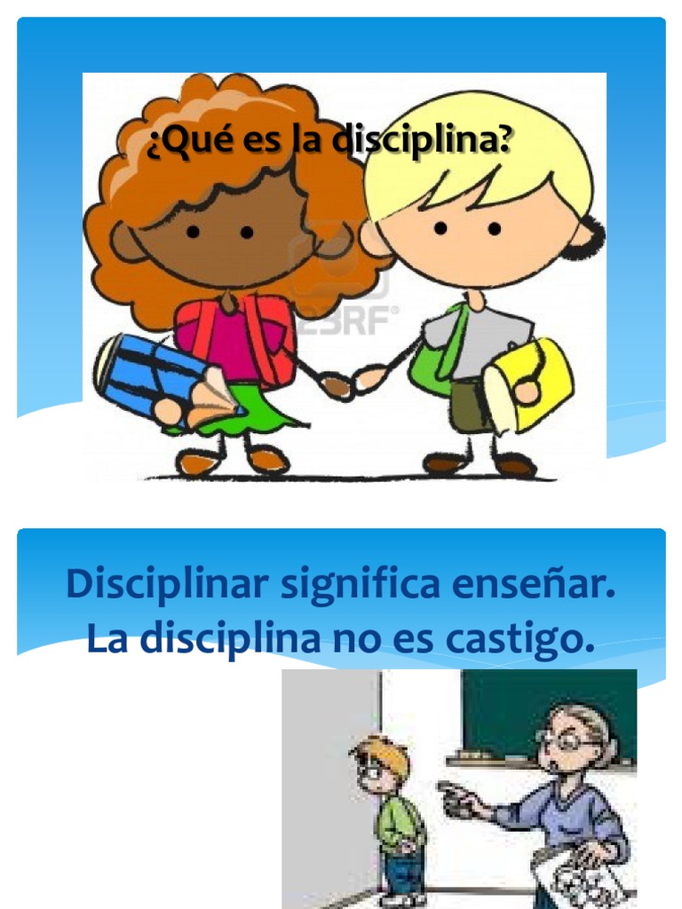 Qué Es La Disciplina Expo | PDF | Disciplinas | Comportamiento