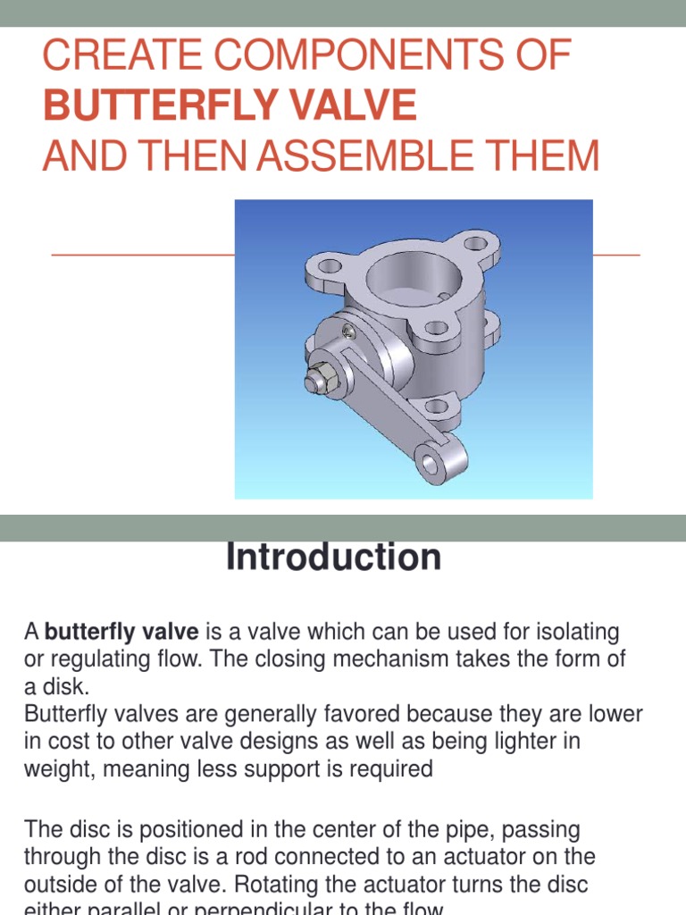 Create Components of BUTTERFLY VALVE and Then Assemble Them | PDF ...