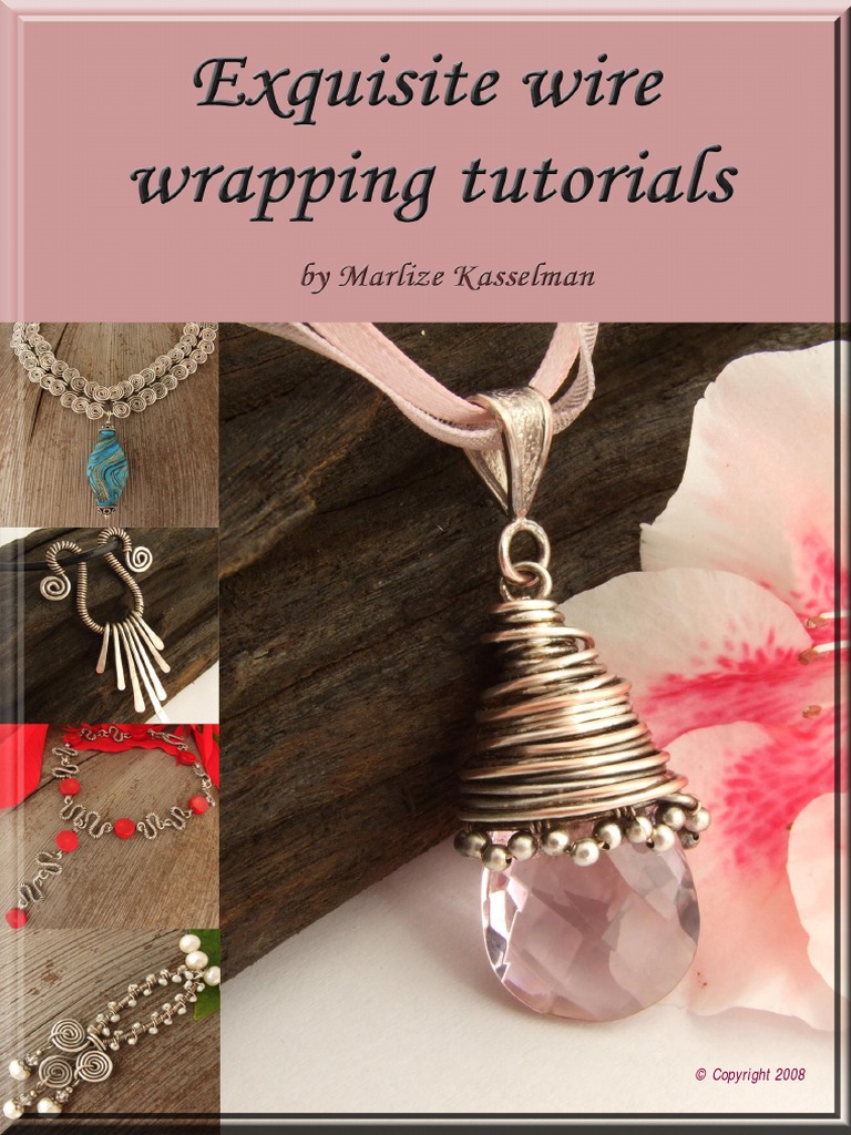Exquisite Wire Wrapping Tutorials | PDF | Wire | Necklace