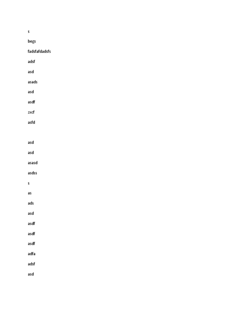 S Begs Fadsfafdadsfs Adsf Asd Asads Asd Asdf ZXCF Asfd | PDF