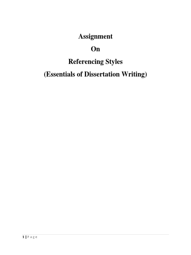 Assignment On Referencing Styles (Essentials of Dissertation Writing ...
