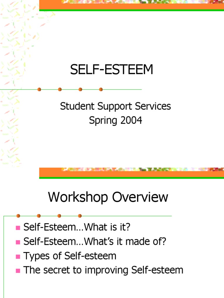 Building Self-Esteem: A Workshop on Understanding, Improving, and ...