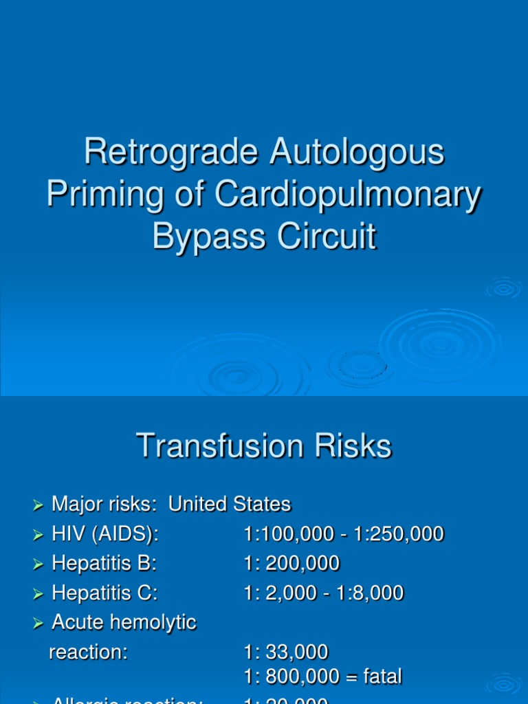 Retrograde Autologous Priming of Cardiopulmonary Bypass Circuit | PDF ...