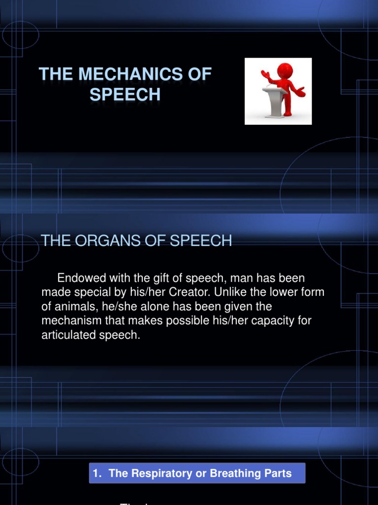 THE MECHANICS OF SPEECH.pptx | Larynx | Breathing