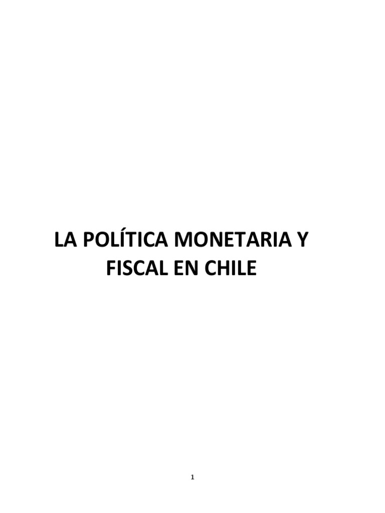 La Política Monetaria Y Fiscal En Chile Pdf Inflación Presupuesto