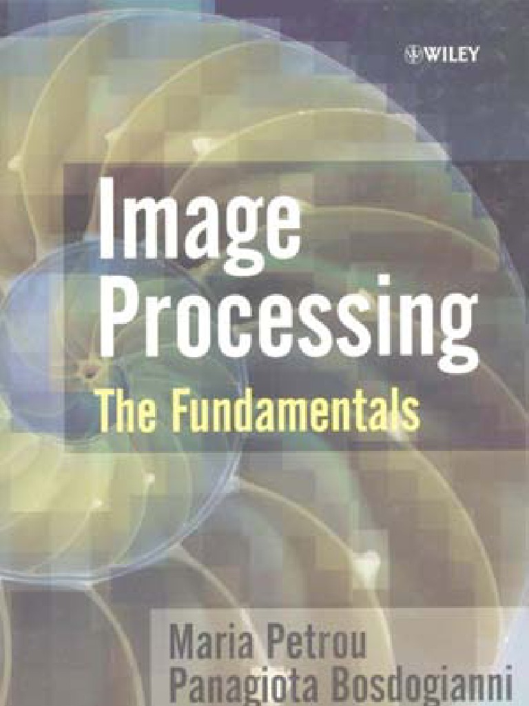 Image Processing - Fundamentals | PDF | Discrete Fourier Transform | Matrix (Mathematics)