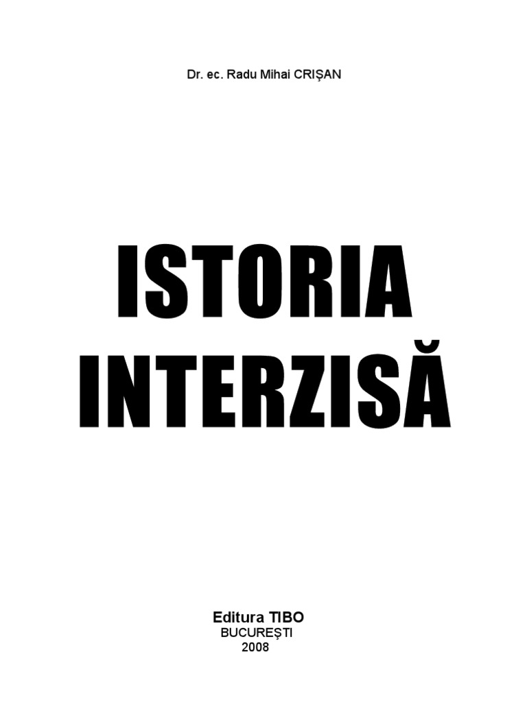 Dr. Radu Mihai Crisan, ISTORIA INTERZISA | PDF