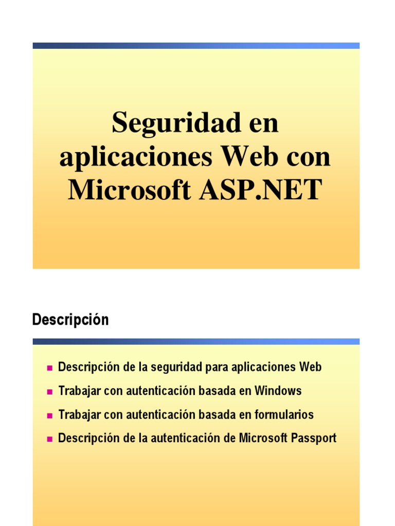Seguridad en aplicaciones web con Microsoft ASP.NET: Una introducción completa a los métodos de ...