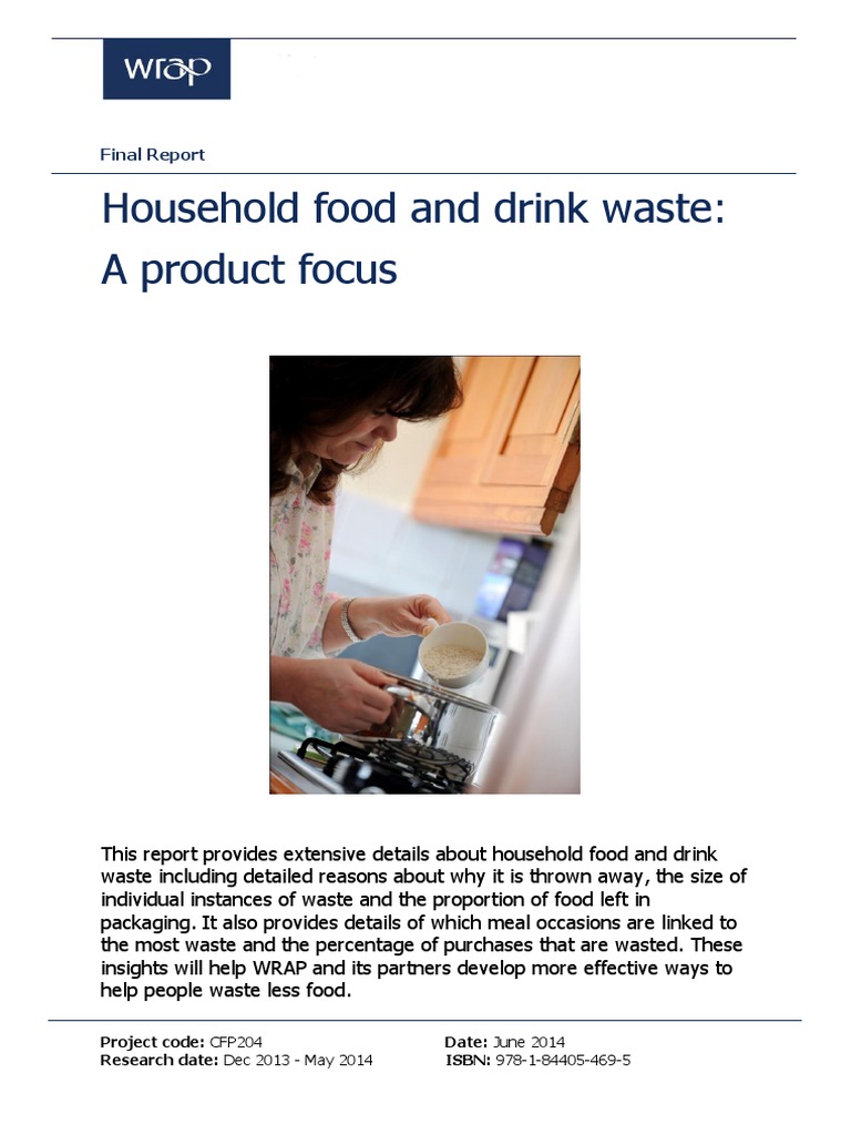 Household Food and Drink Waste A Product Focus | PDF | Shelf Life | Foods