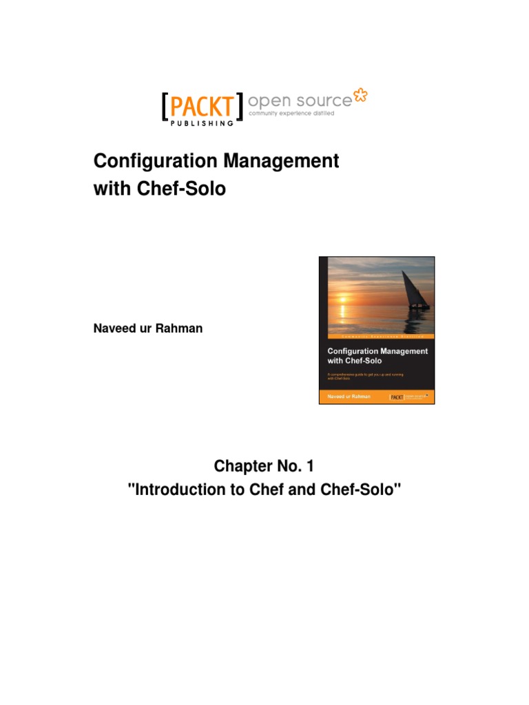 Configuration Management With Chef-Solo: Chapter No. 1 "Introduction To ...