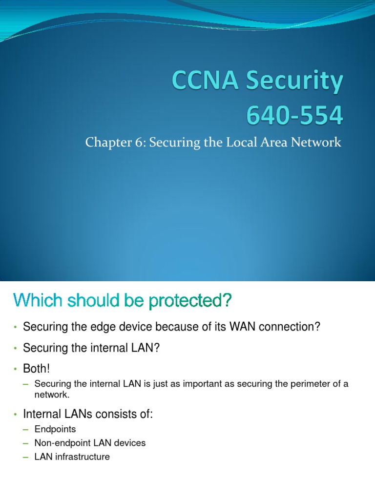 Chapter 6: Securing The Local Area Network | PDF | Network Switch ...