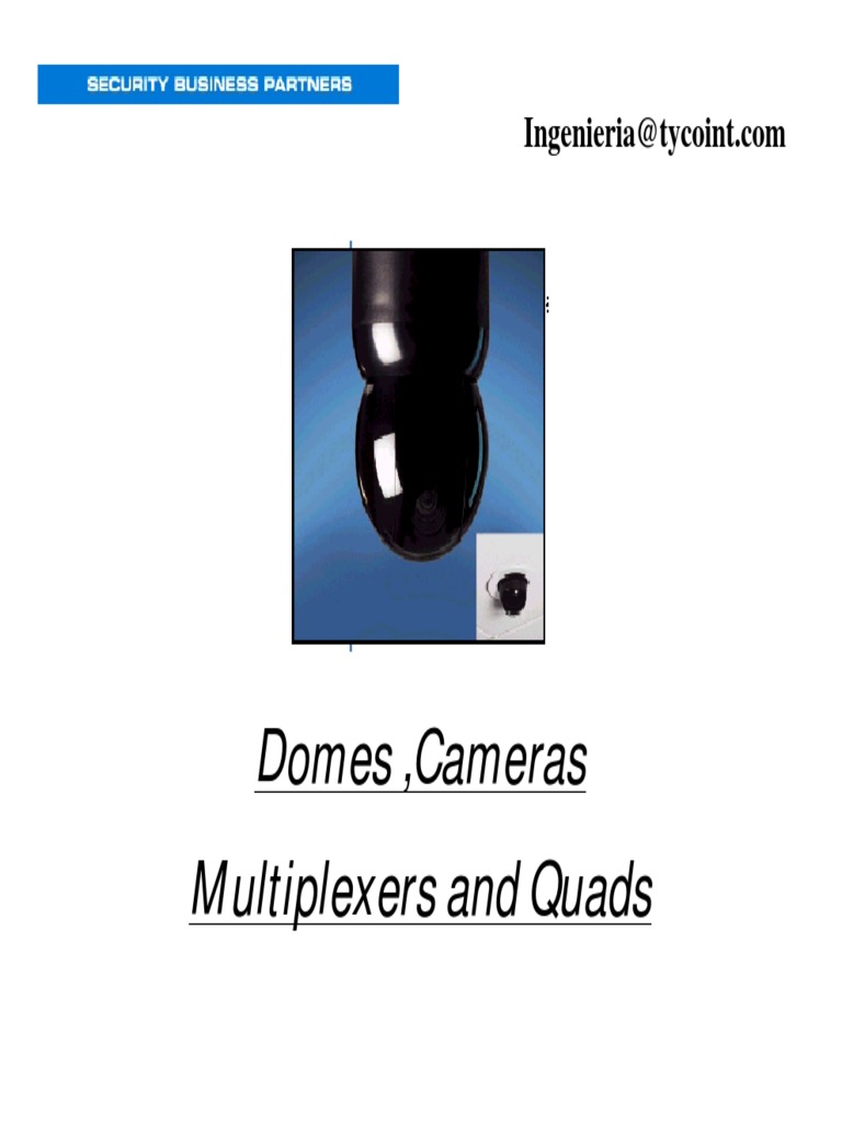 Domes, Cameras Multiplexers and Quads | PDF