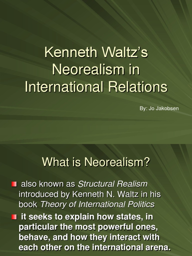 Neorealism in International Relations – Kenneth Waltz | International ...