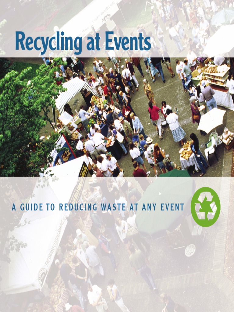 Recycling at Events: A Guide To Reducing Waste at Any Event | PDF ...
