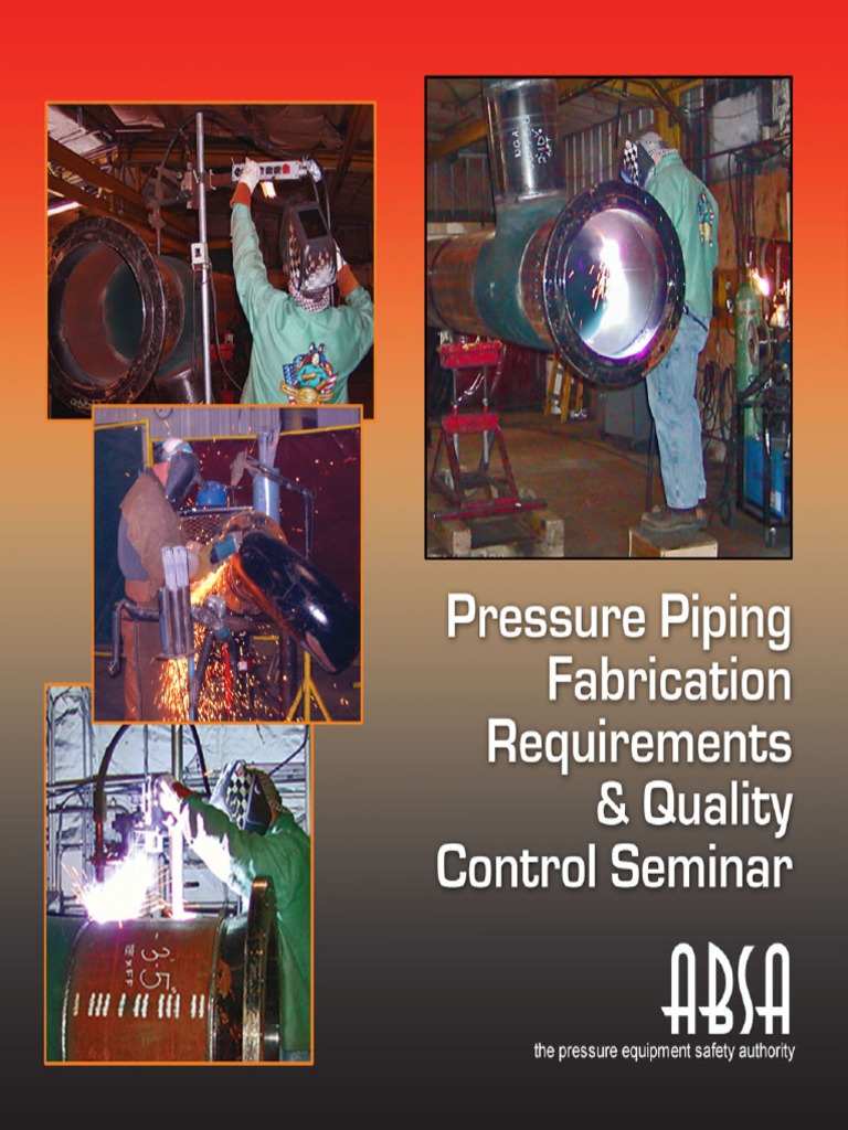 ABSA - Pressure Piping Fabrication Requirement & QC Seminar - Selected ...
