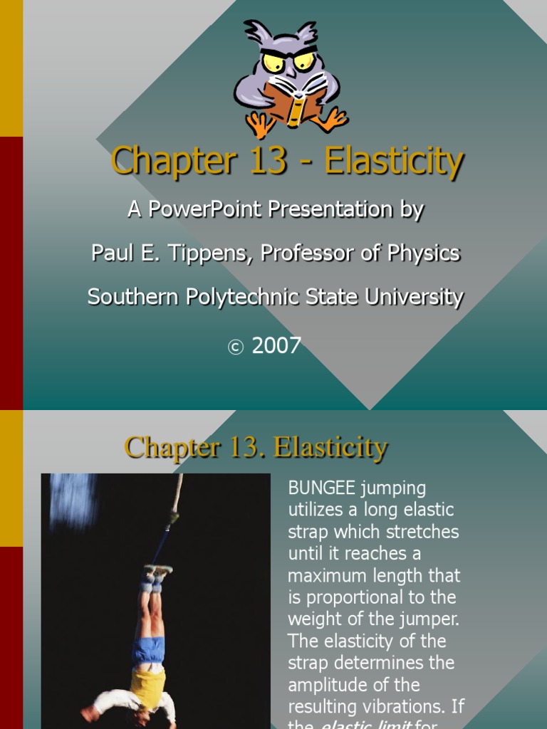 Chapter 13 | Elasticity (Physics) | Deformation (Mechanics)