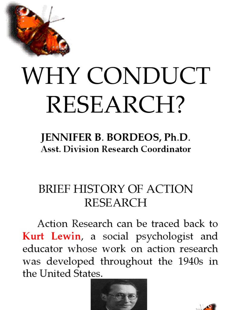 Why Conduct Research?: Jennifer B. Bordeos, PH.D | Download Free PDF ...