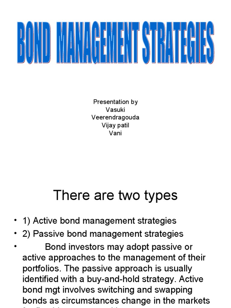 Bond Management Strategies | Bonds (Finance) | Securities (Finance)