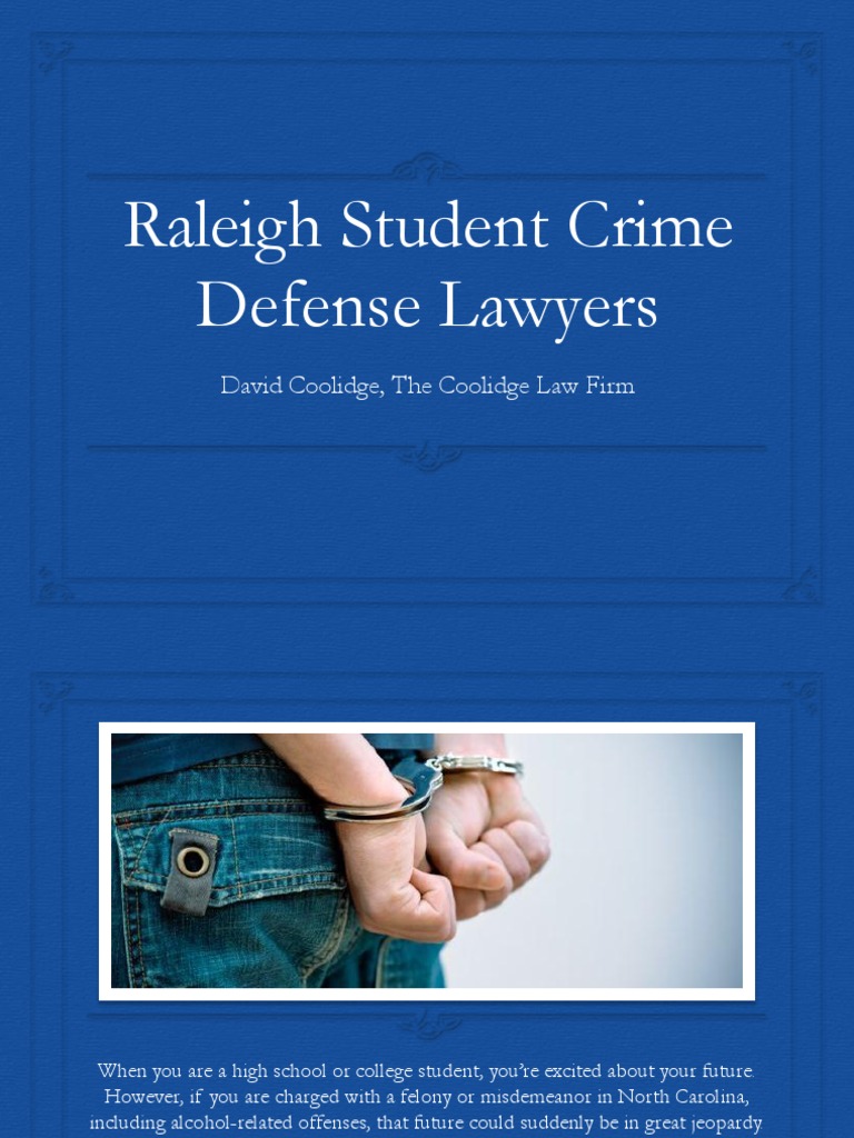 Attorney David Coolidge - Raleigh Student Crime Defense Lawyers | PDF ...