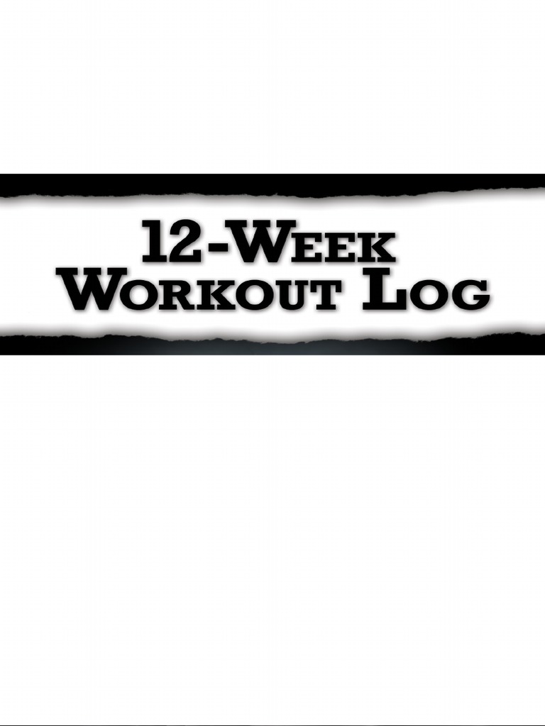 12 Week Workout Log | PDF | Saturated Fat | Diet & Nutrition