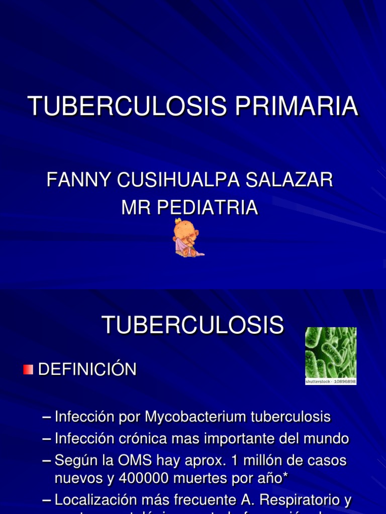 Tuberculosis Primaria en Niños: Guía Completa | PDF | Tuberculosis ...