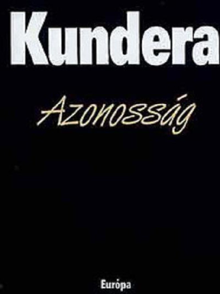 Azonossag - Milan Kundera | PDF