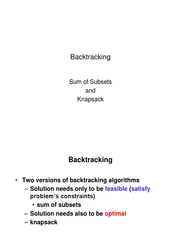 Backtracking Algorithms For Optimization Problems Sum Of Subsets Knapsack Problem And