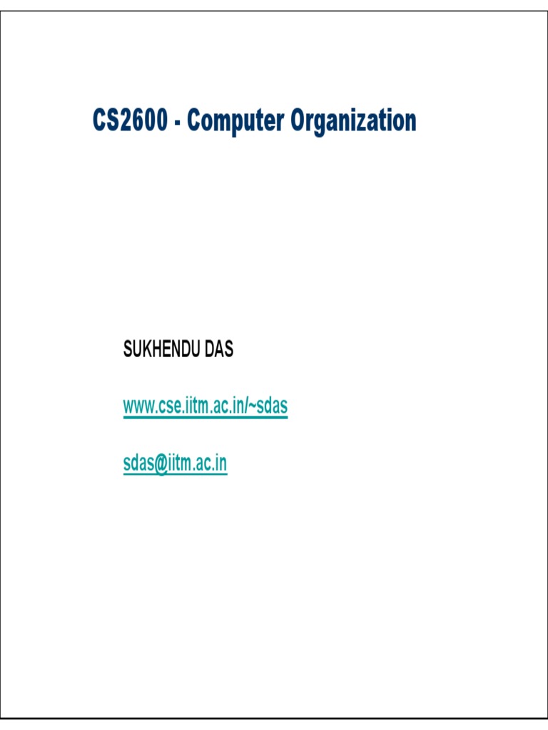 CS2600 - Computer Organization: Sukhendu Das | PDF