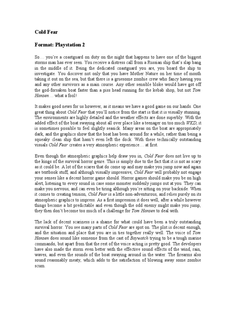 Cold Fear Format: Playstation 2: Hansen What A Fool! | PDF | Leisure