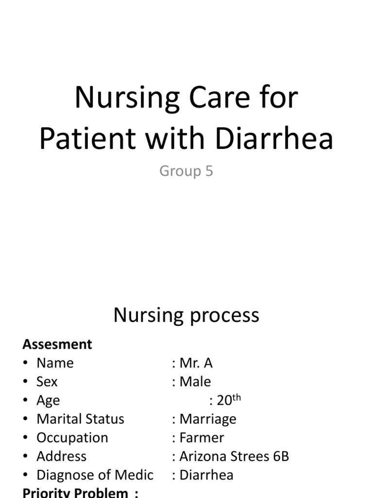 Nursing Care For Patient With Diarrhea | PDF | Diarrhea | Breathing